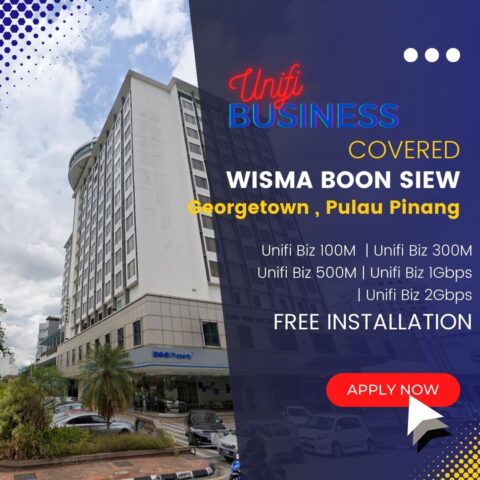 Unifi Business Fibre Now Available at Wisma Boon Siew, Georgetown ...