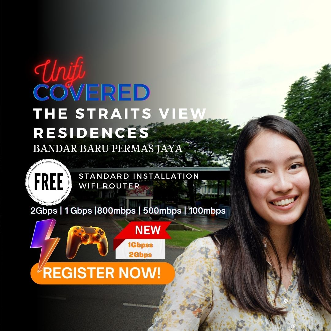 Unifi Home Fibre Lights Up The Straits Residences in Masai, Johor - Unifi Broadband Malaysia